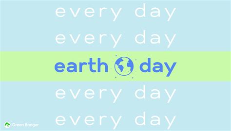 Inspiring Companies To Go Green On Earth Day 2024 Green Badger