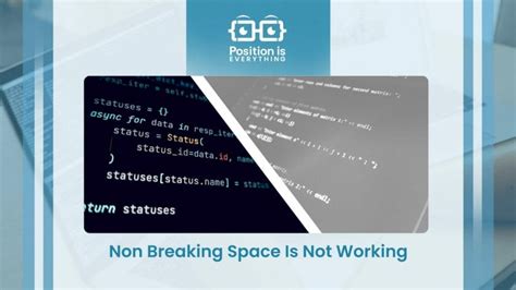 Non Breaking Space Is Not Working Learn The Secret Tips Position Is
