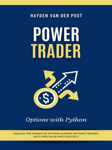Van Der Post H Power Trader Options Trading With Python 2024 Pdf Option Finance Greeks