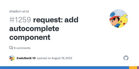 Request Add Autocomplete Component · Issue 1259 · Shadcn Uiui · Github