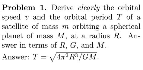 Solved Problem 1 ﻿derive Clearly The Orbitalspeed V ﻿and