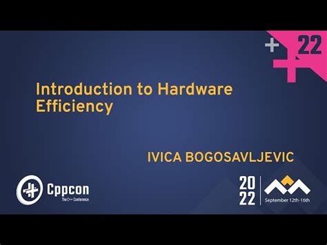Free Video Introduction To Hardware Efficiency In C Cppcon 2022 From Cppcon Class Central