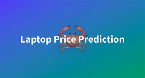 Laptop Price Prediction A Hugging Face Space By Dinhdat1110