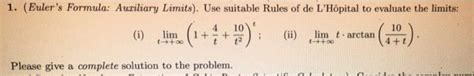 Solved 1 Eulers Formula Auxiliary Limits Use Suitable