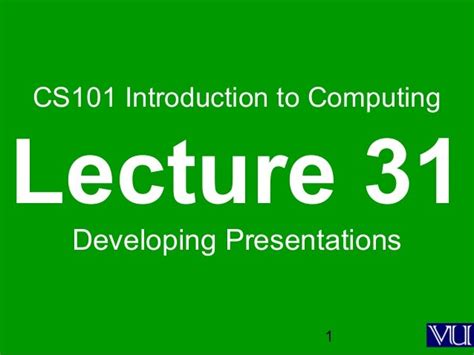 Cs101 Introduction To Computing Lecture 31