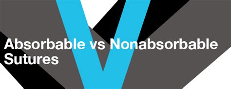 Absorbable Versus Nonabsorbable Sutures Pemblog