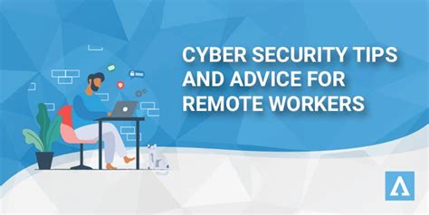 Cyber Security Best Practices For Remote Workers Lets Tech It Easy