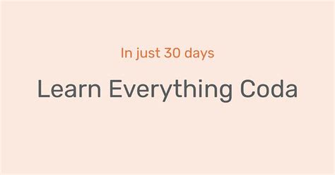Learn Coda In 30 Days Free Tips And Hacks Coda Maker Community