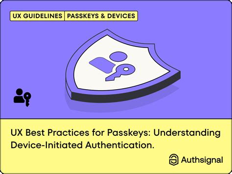 Ux Best Practices For Passkeys Understanding Device Initiated