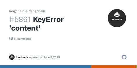 Keyerror Content · Issue 5861 · Langchain Ailangchain · Github