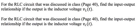 Solved For The RLC Circuit That Was Discussed In Class Page Chegg Com