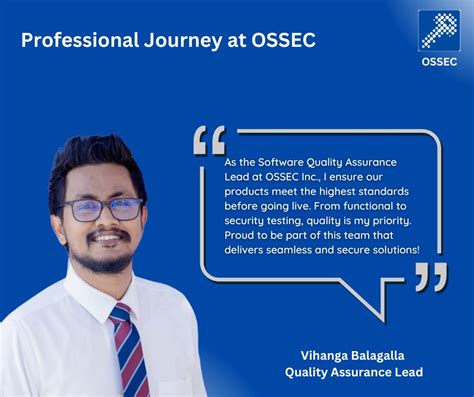 Employee Experience At Ossec Vihanga Balagalla Is A Quality Assurance Lead At Ossec We Believe