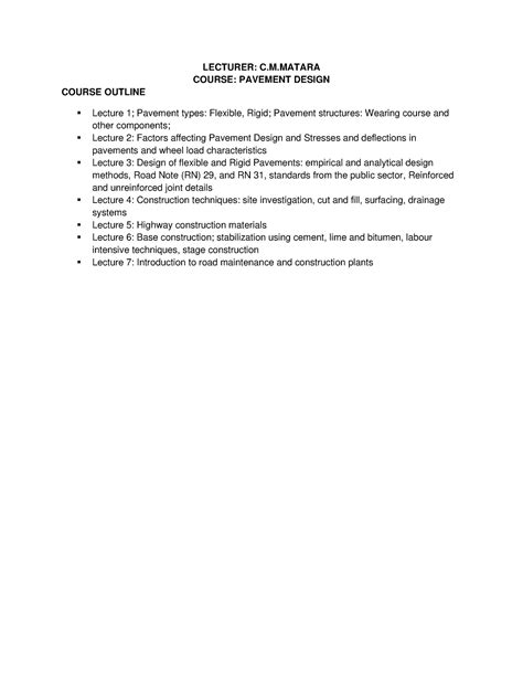 Lecture Introduction To Pavement Design LECTURER C M COURSE PAVEMENT DESIGN COURSE OUTLINE