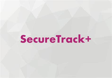 Tufin Securetrack Centralize And Simplify Segmentation