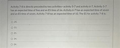 Solved Activity 7 8 ﻿is Directly Preceded By Two