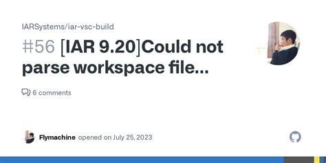 Iar Could Not Parse Workspace File Issue Iarsystems Iar Vsc Build Github