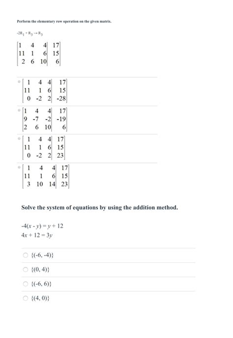 Solved Perform The Elementary Row Operation On The Given