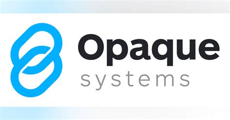 Opaque Systems Securityinfowatch