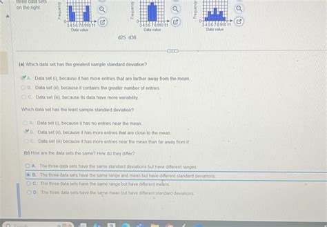 Three Datia Sets On The Right D25 D36 A Which Data Set Has The Greatest