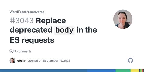 Replace Deprecated `body` In The Es Requests · Issue 3043 · Wordpress