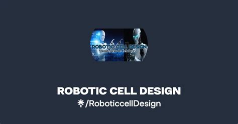 Robotic Cell Design Instagram Facebook Tiktok Linktree