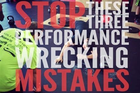 Stop These 3 Performance Wrecking Mistakes