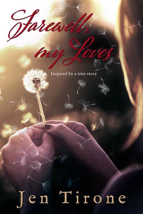 Farewell 1 Farewell My Loves Ebook Jen Tirone 9780998210803 Boeken