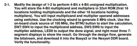 Solved 2 1 Modify The Design Of 1 2 To Perform 4 Bit X Chegg Com