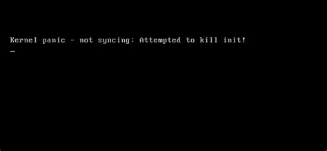Kernel Panic Not Syncing Attempted To Kill Init 腾讯云开发者社区 腾讯云