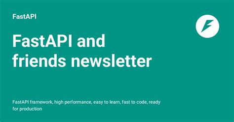 Fastapi And Friends Newsletter Fastapi