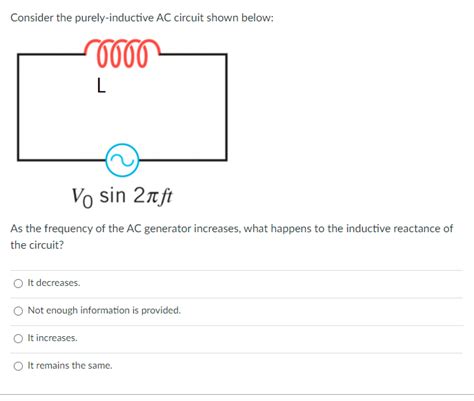 Solved Consider The Purely Inductive Ac ﻿circuit Shown