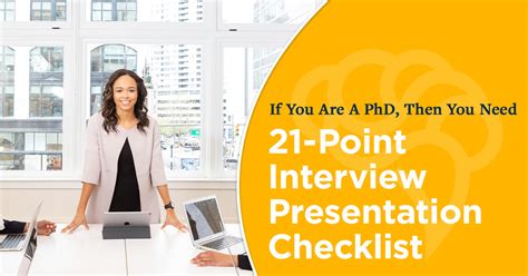 21 Point Interview Presentation Checklist For Phds