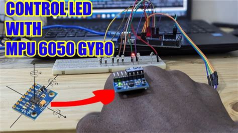 How To Control Led With Gyro Mpu6050 Using Arduino Youtube