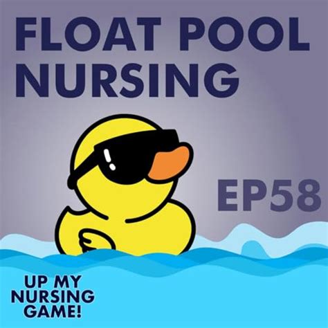 Float Pool Nursing Pros Cons And Crafting The Perfect Float Nurse