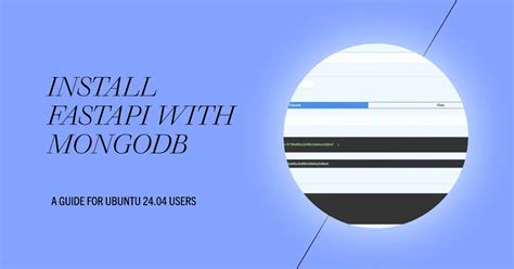 How To Install Fast Api With Mongodb On Ubuntu 24 04