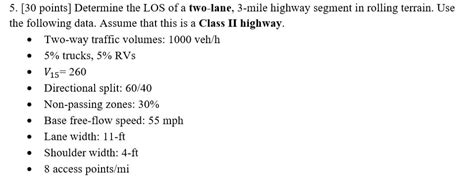 5 30 Points Determine The Los Of A Two Lane 3 Mile