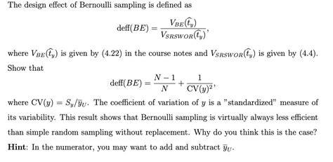 Solved The Design Effect Of Bernoulli Sampling Is Defined As