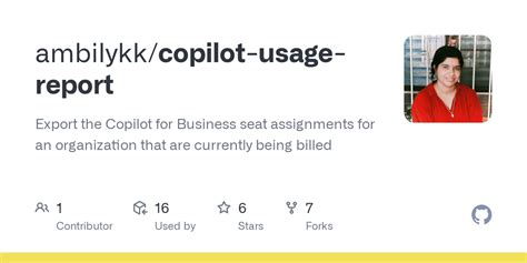 Github Ambilykkcopilot Usage Report Export The Copilot For Business Seat Assignments For An