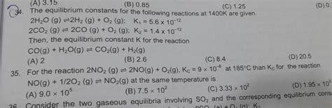 For The Reaction 2no2 G ⇌2no G O2 G Kc 9×10−6 At 185∘c Than Kc Fo