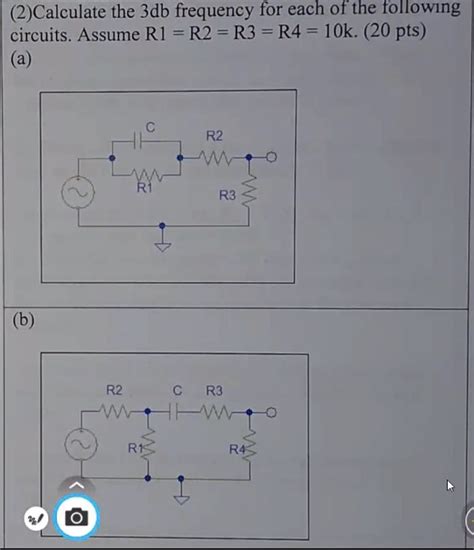 Solved 2calculate The 3db Frequency For Each Of The