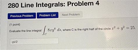 solved 280 line integrals problem 4 previous problem
