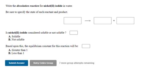 Solved Write The Dissolution Reaction For Nickel Ii Iodide