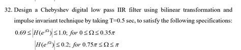 solved 32 design a chebyshev digital low pass iir filter