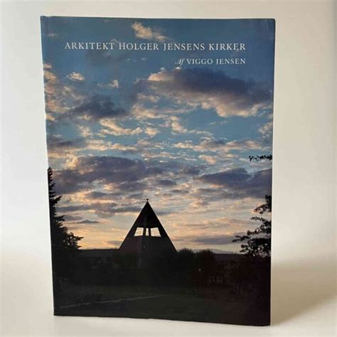 Viggo Jensen Arkitekt Holger Jensens Kirker Køb Brugt Her Boggaragen Dk