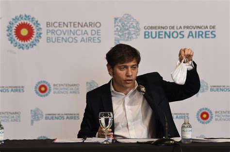 C Mo Es El Cronograma De Aperturas Que Dise Axel Kicillof Para Alcanzar La Nueva Normalidad En