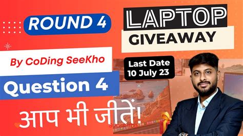 Round 4 Code Your Way To A Brand New Laptop Enter Our Giveaway Vikas S Laptop Giveaway