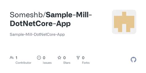 Github Someshbsample Mill Dotnetcore App Sample Mill Dotnetcore App