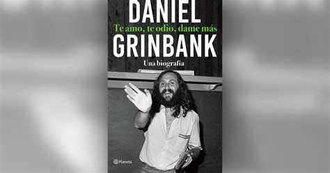Daniel Grinbank Cuenta El Momento Más Intenso De Su Vida Rolling