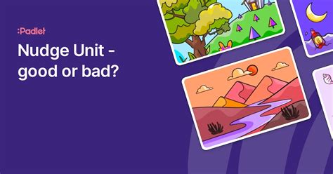 Nudge Unit Good Or Bad