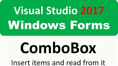 Visual Studio Windows Forms ComboBox Insert Items And Read Selected YouTube